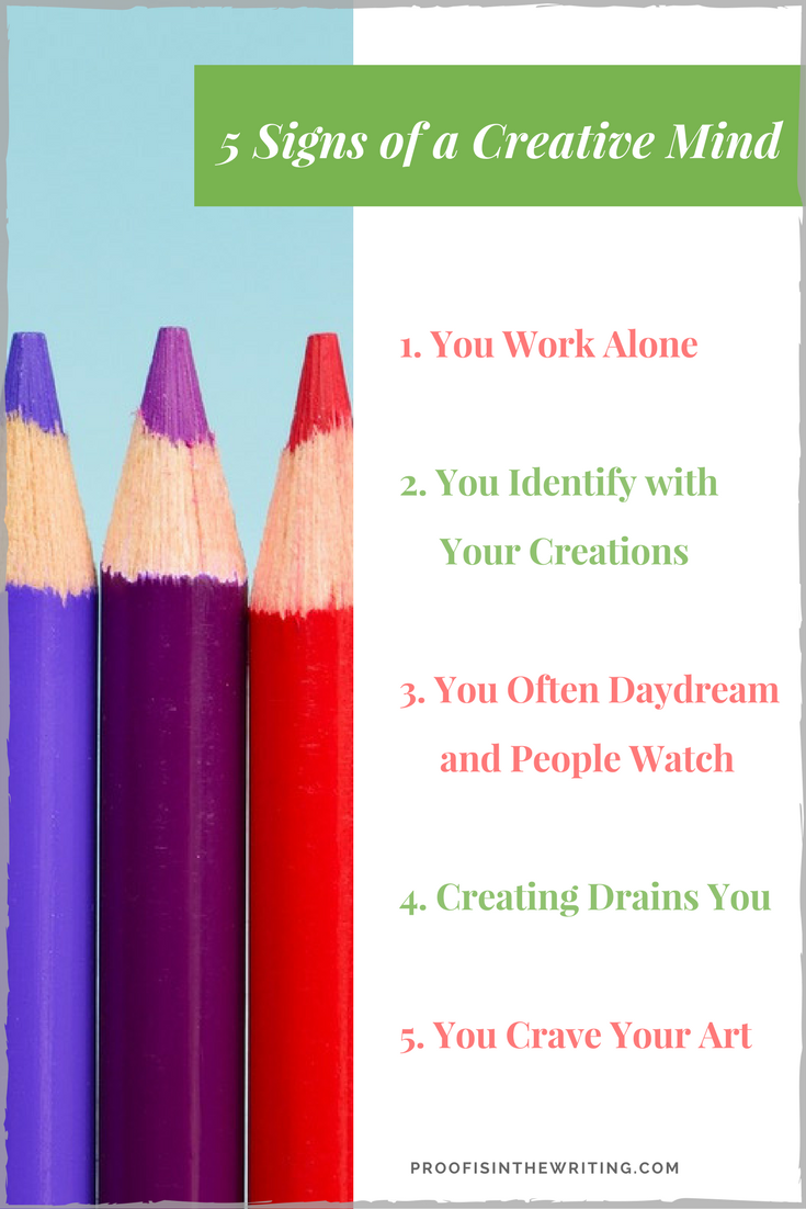 5 Signs of a Creative Mind – Proof Is In the Writing